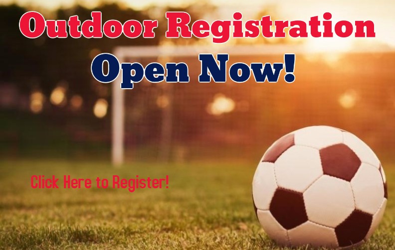 2018_Outdoor_Registration_Open_Now - Beaumont Soccer Association ...